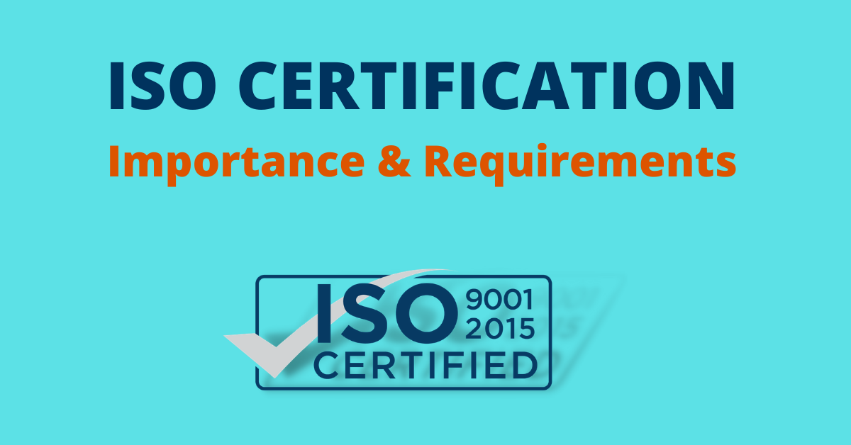 ISO Certification, Importance & Requirements | ISO 9001