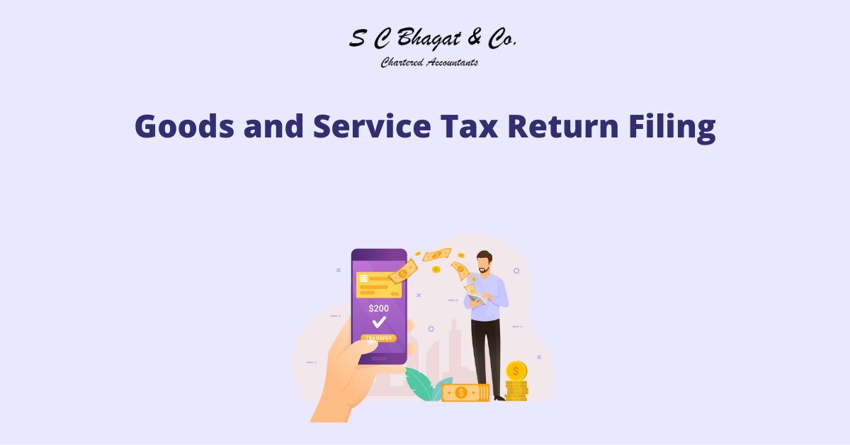 Goods and Service Tax Return Filing | GST Return Filing