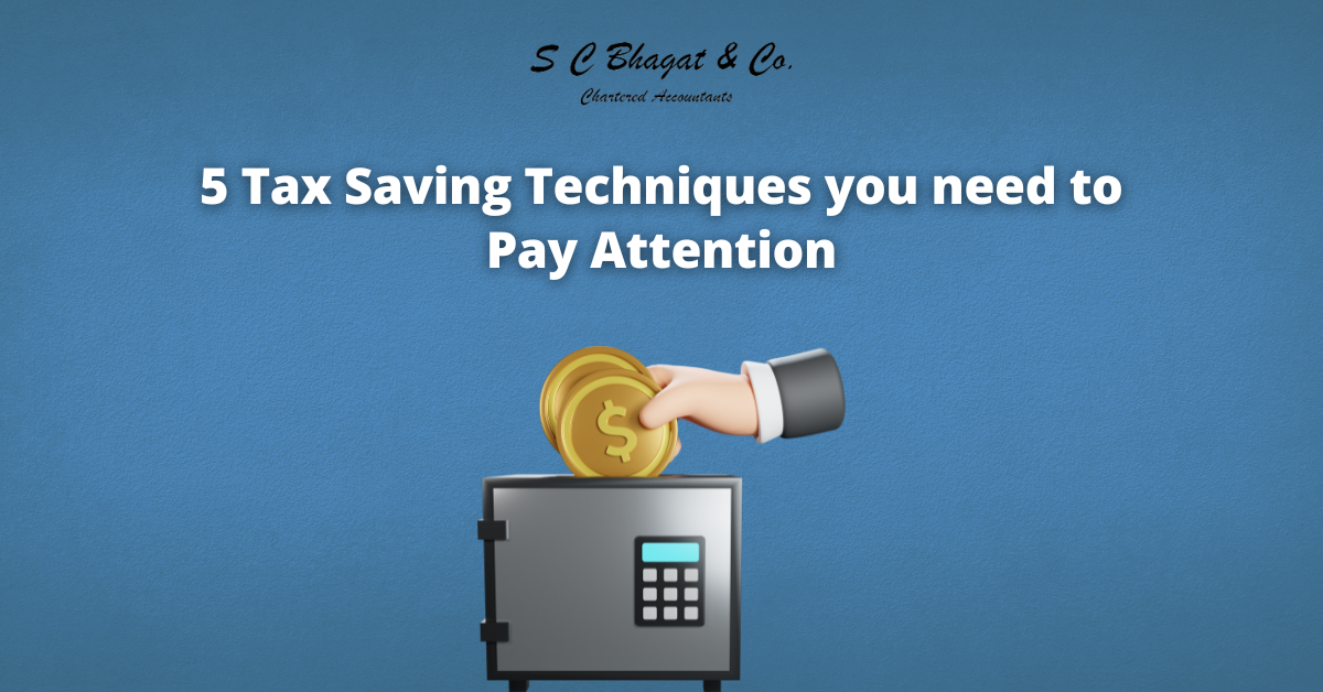 5 Tax Saving Techniques You Need to Pay Attention