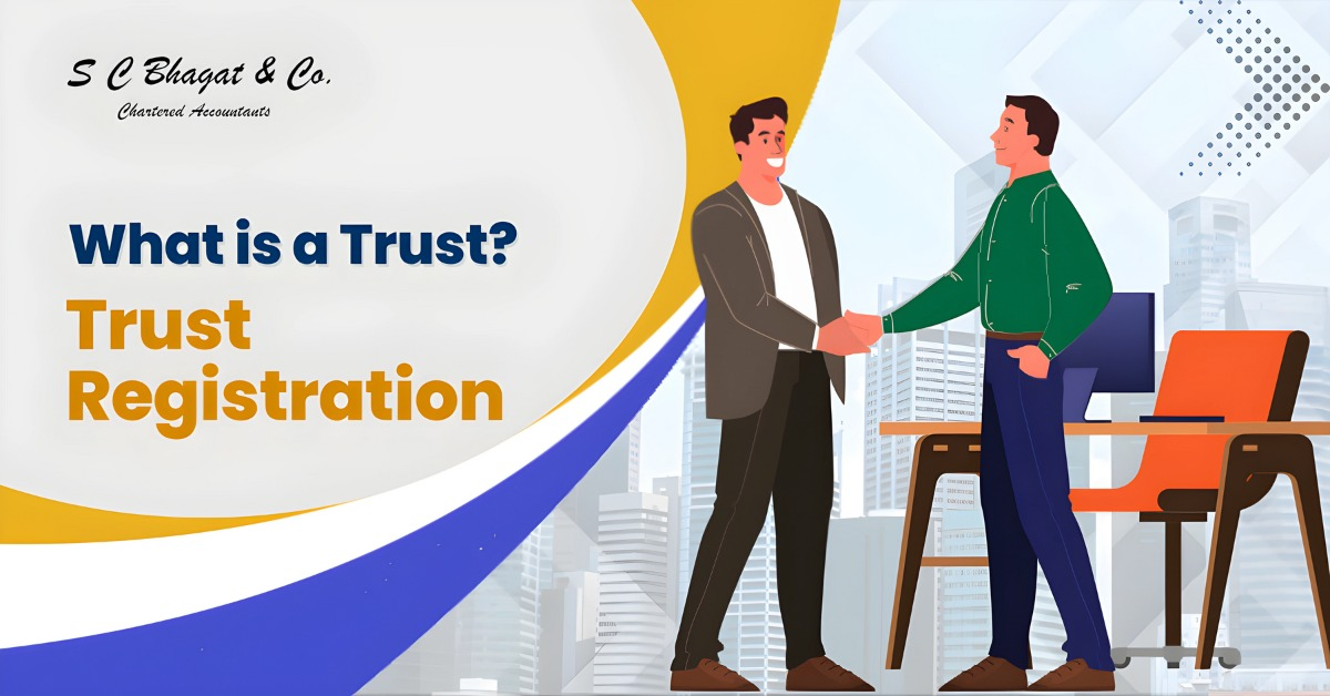 What is a Trust? Trust Registration | Types | Trust Registration Process